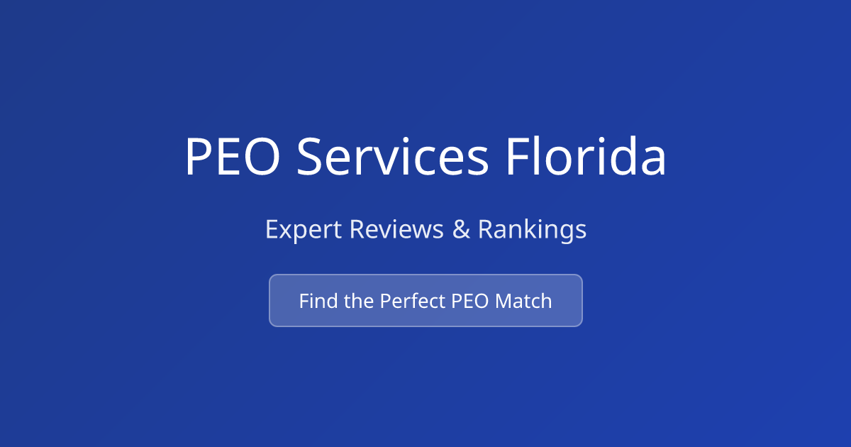 Find the Best PEO Companies in Florida in 2025